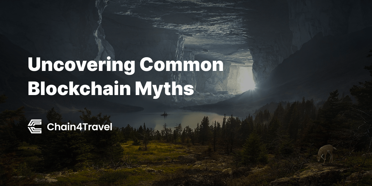 Navigating blockchain myths in the world of travel - Chain4Travel